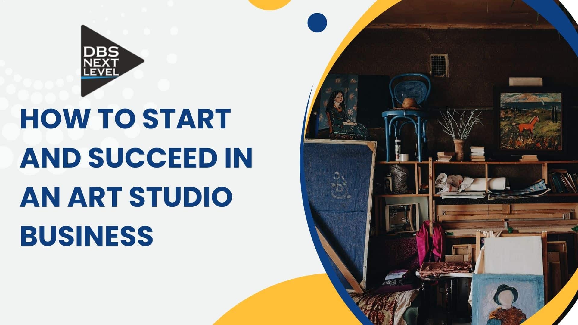 How to Start an Art Studio Business