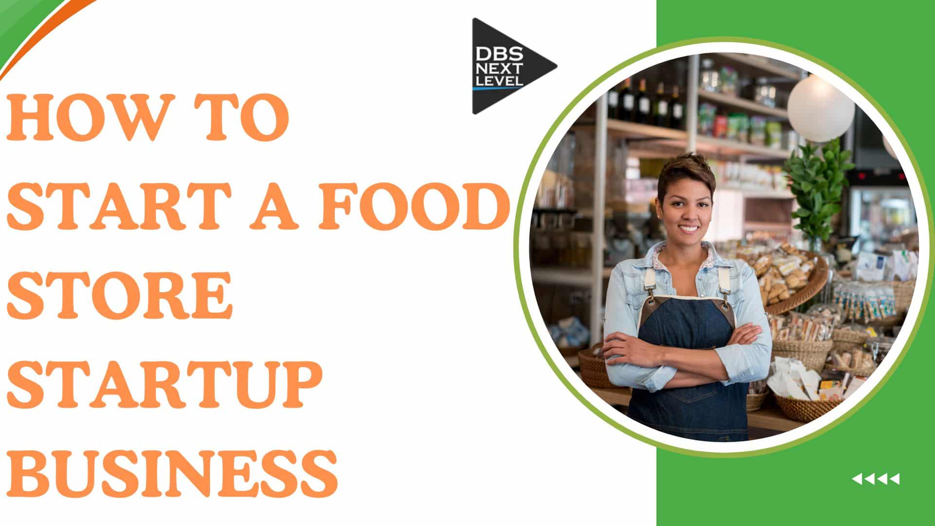 How to start a Food Store startup Business